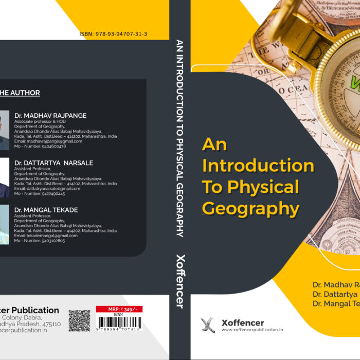AN INTRODUCTION TO PHYSICAL GEOGRAPHY – Xoffencer Publication